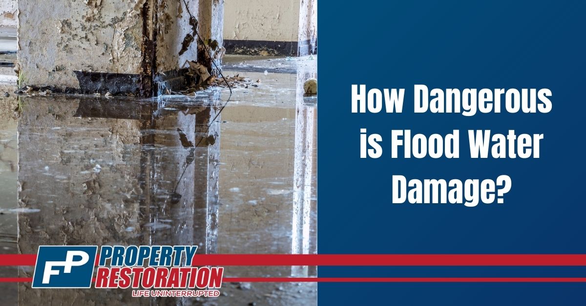 How Dangerous is Flood Water Damage?